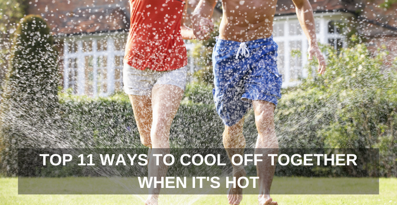 11 Ways for Couples to Cool Off Together When Its Hot