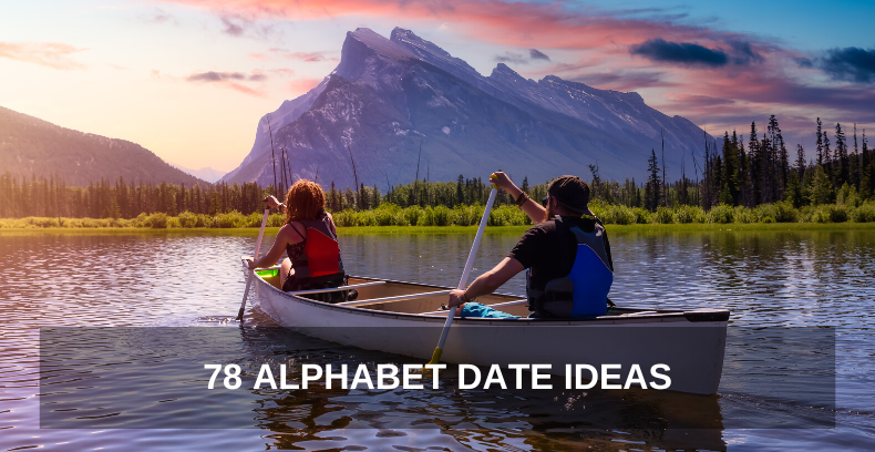 78 ALPHABET DATE IDEAS - ONE Extraordinary Marriage