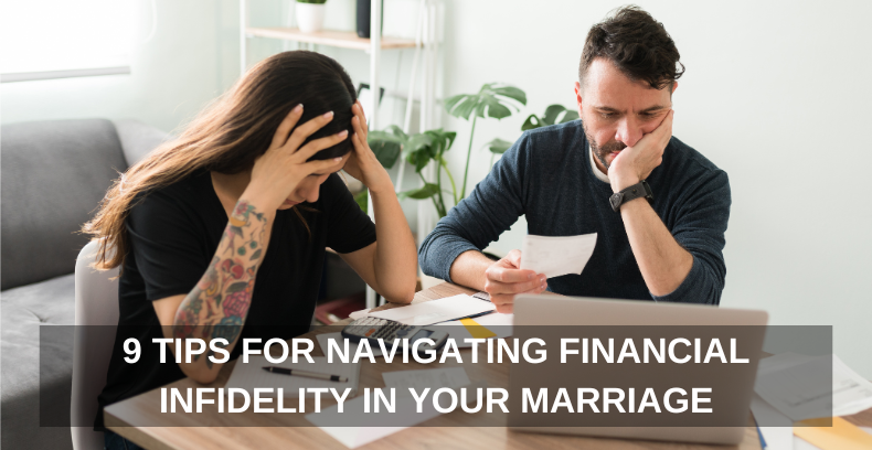 9 TIPS FOR NAVIGATING FINANCIAL INFIDELITY IN YOUR MARRIAGE - ONE ...