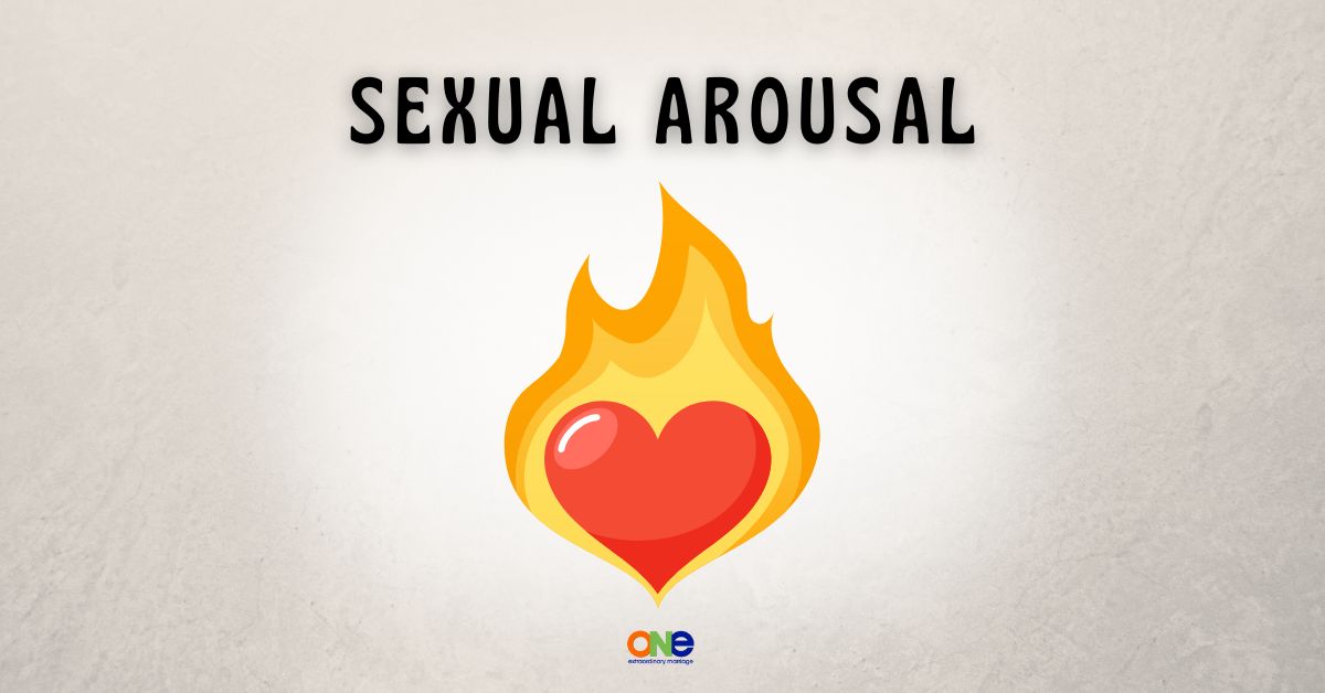 850: Sexual Arousal - ONE Extraordinary Marriage